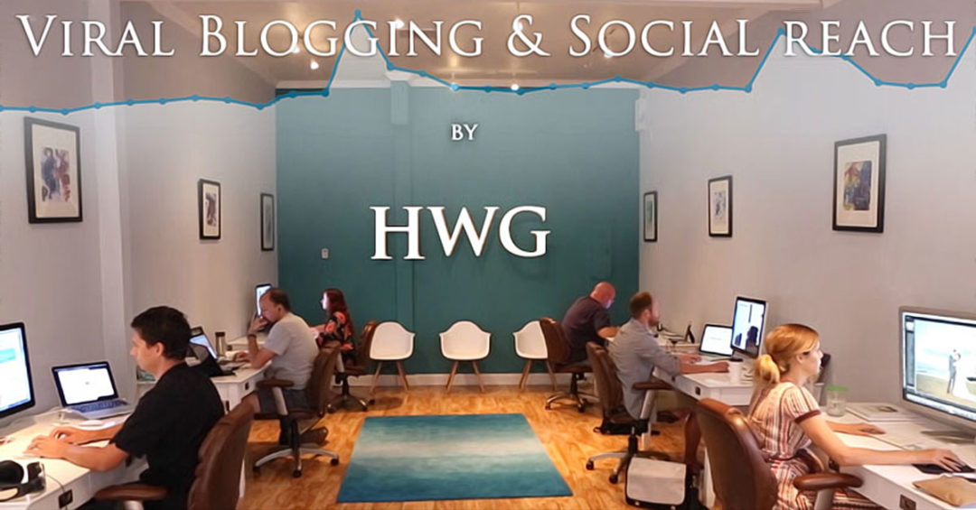 VIRAL BLOGGING - Learn how to get massive reach with great content